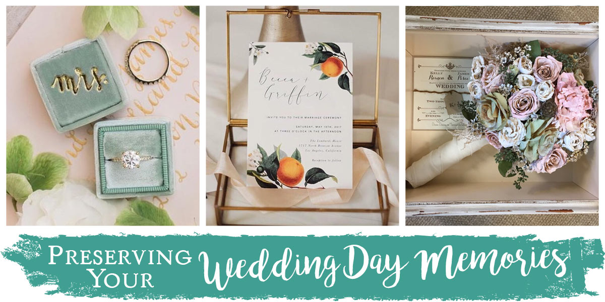 Preserving Your Wedding Memories - Superior Celebrations Blog
